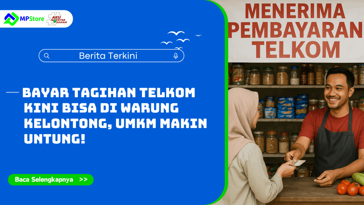 Bayar Tagihan Telkom Kini Bisa di Warung Kelontong! - MPStore ...